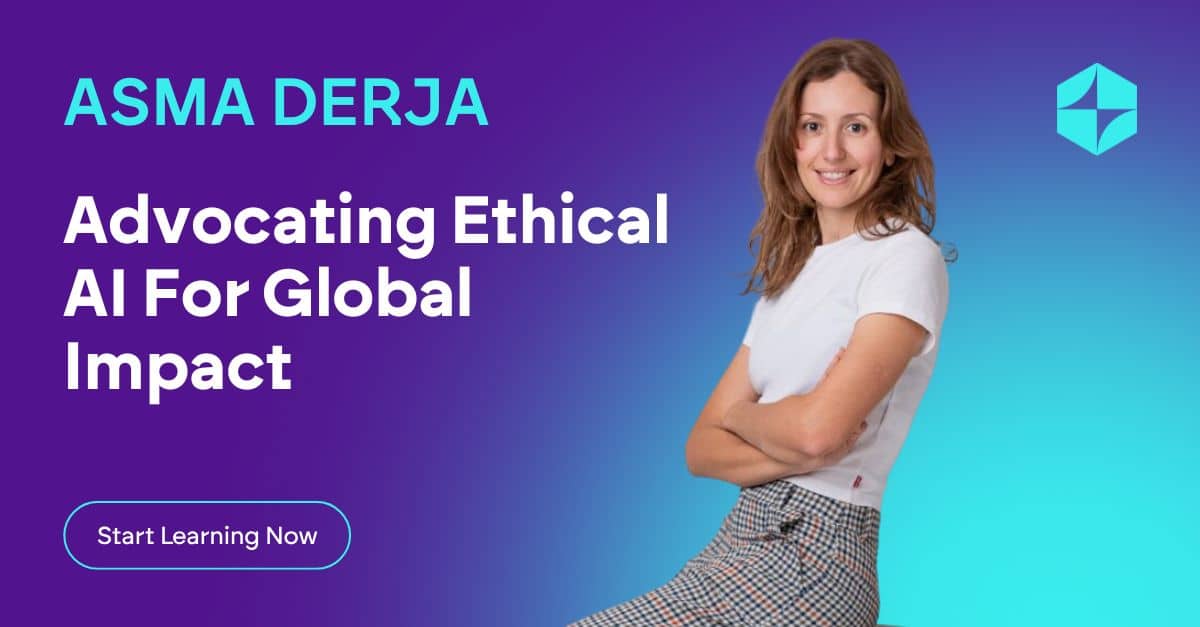 Asma Derja - The Gen AI Academy